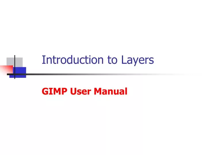 PPT - Introduction to Layers PowerPoint Presentation, free download ...