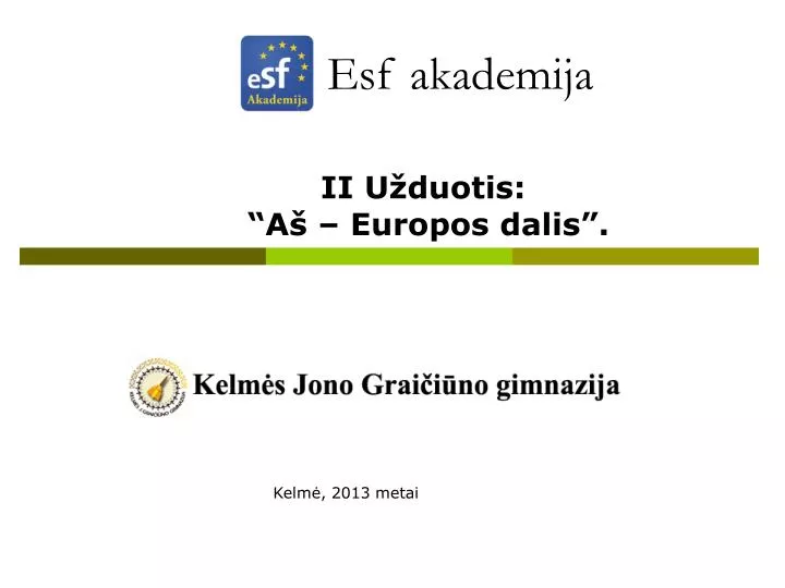 PPT - Esf akademija PowerPoint Presentation, free download - ID:4325173