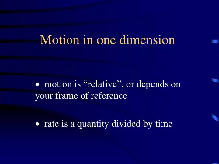 PPT - Motion in one dimension PowerPoint Presentation, free download ... PPT - Motion in one dimension PowerPoint Presentation, free download ...