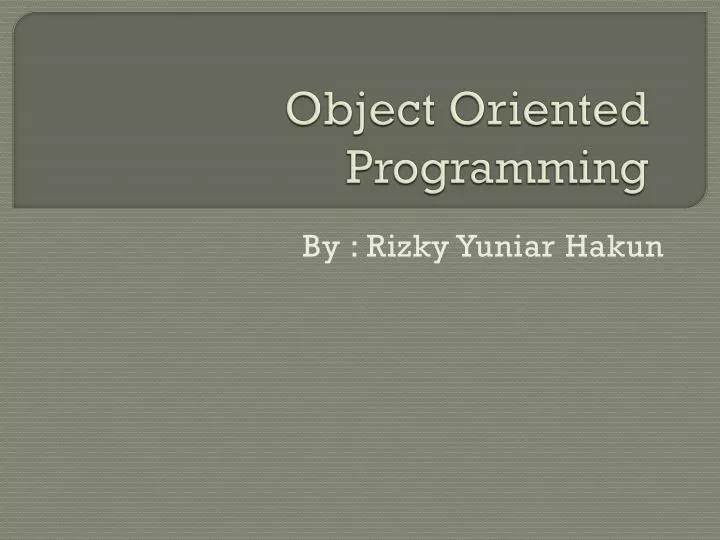 PPT - Object Oriented Programming PowerPoint Presentation, free ...