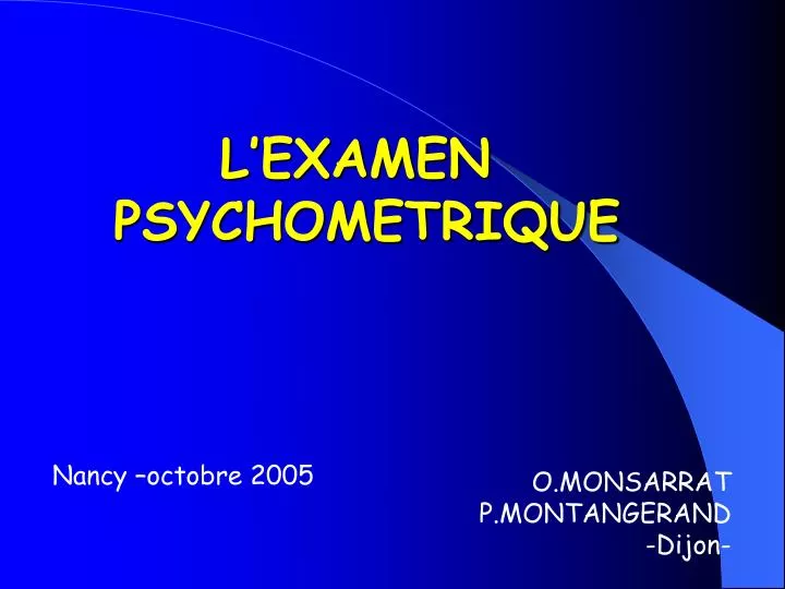 PPT - L’EXAMEN PSYCHOMETRIQUE PowerPoint Presentation, free download ...