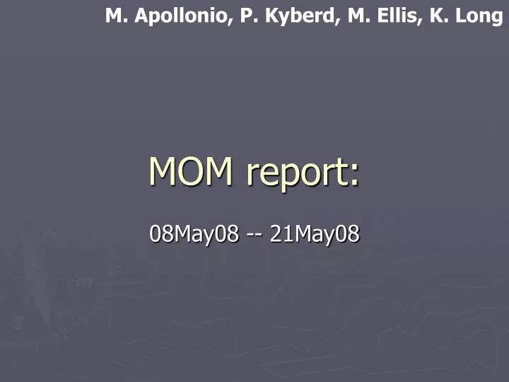 PPT - MOM report: PowerPoint Presentation, free download - ID:4326855