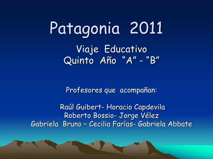 PPT - Patagonia 2011 PowerPoint Presentation, free download - ID:4327550
