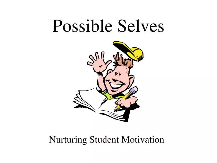 PPT - Possible Selves PowerPoint Presentation, free download - ID:4327604