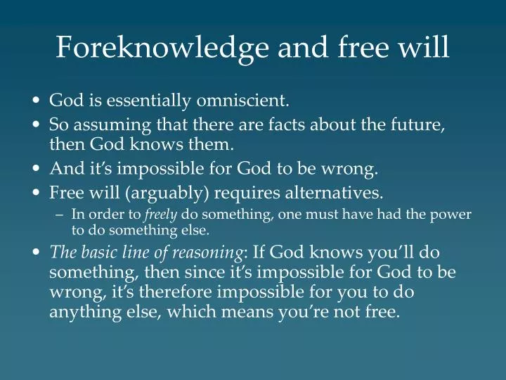 PPT - Foreknowledge and free will PowerPoint Presentation, free ...