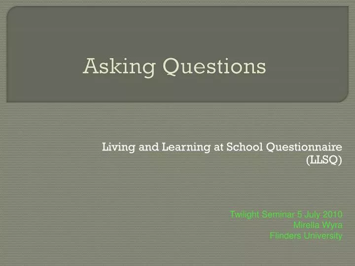 PPT - Asking Questions PowerPoint Presentation, free download - ID:4328552