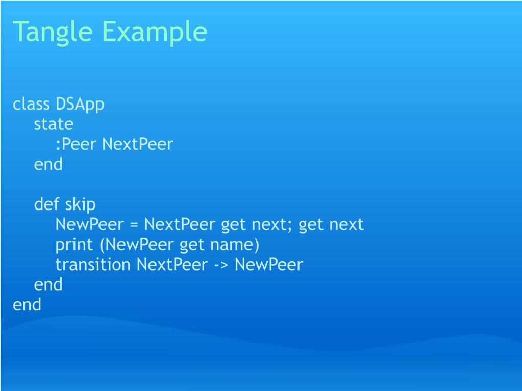Ppt Tangle A General Purpose Concurrent Object Oriented Actor Based Programming Language
