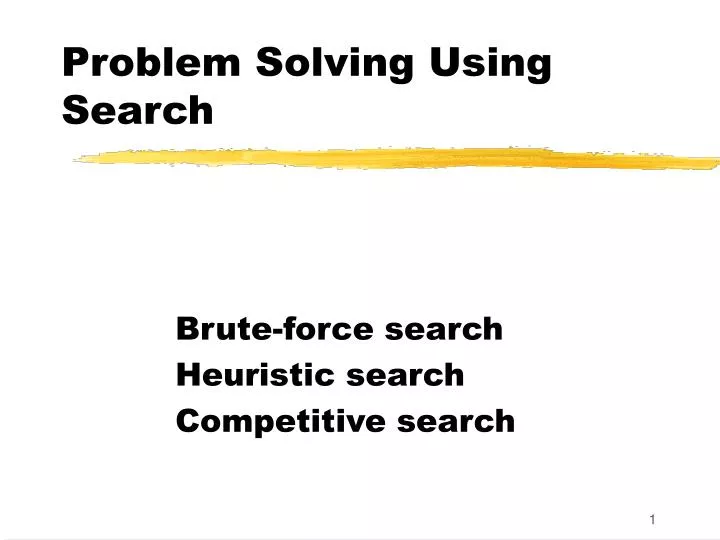 PPT - Problem Solving Using Search PowerPoint Presentation, free ...