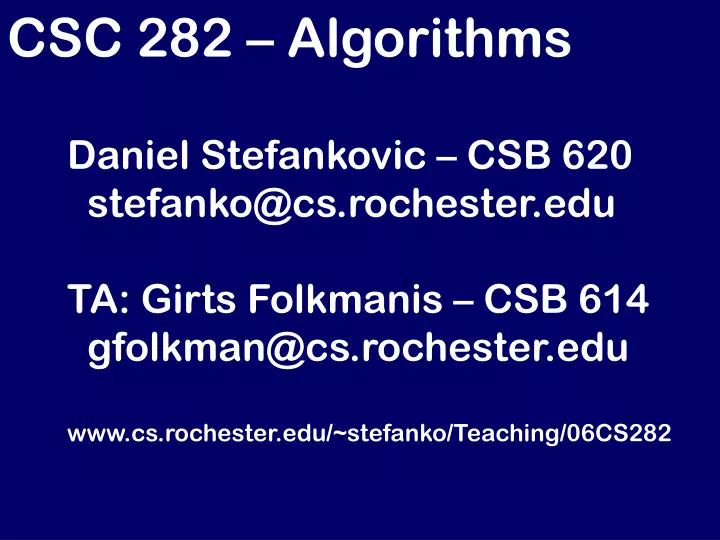 PPT - CSC 282 – Algorithms PowerPoint Presentation, free download - ID ... PPT - CSC 282 – Algorithms PowerPoint Presentation, free download - ID ...