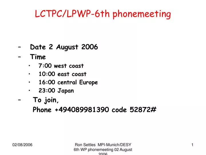PPT - LCTPC/LPWP-6th phonemeeting PowerPoint Presentation, free ...