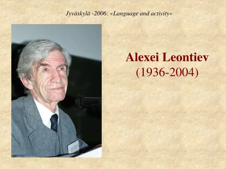 PPT - Alexei Leontiev (1936-2004) PowerPoint Presentation, free ...