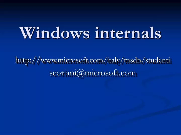 PPT - Windows internals PowerPoint Presentation, free download - ID:4330169