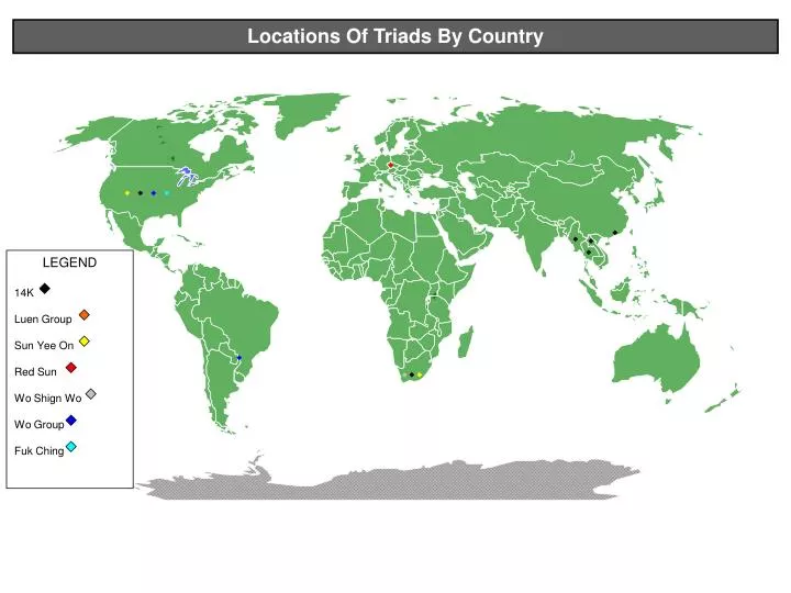 PPT - Locations Of Triads By Country PowerPoint Presentation, free ...