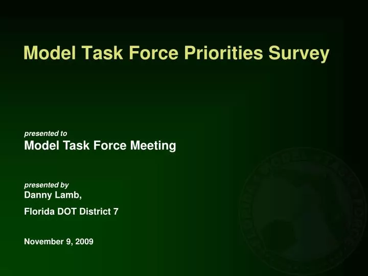 PPT - Model Task Force Priorities Survey PowerPoint Presentation, free ...