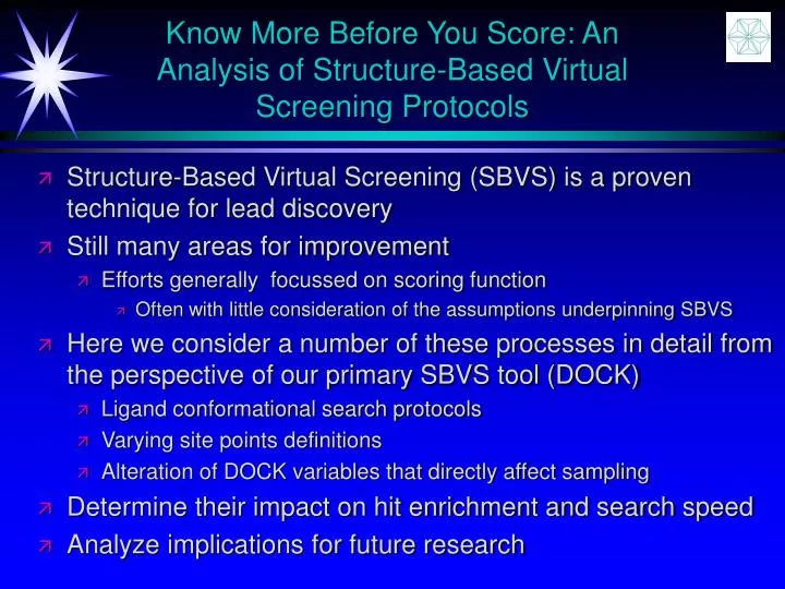 Ppt Know More Before You Score An Analysis Of Structure Based Virtual Screening Protocols