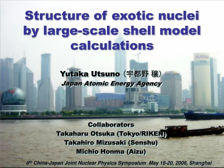 PPT - Structure of exotic nuclei by large-scale shell model calculations PowerPoint Presentation ...
