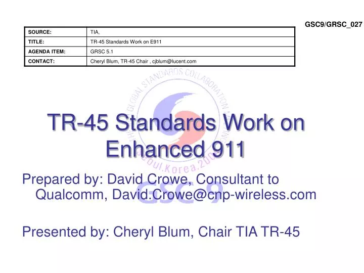 PPT - TR-45 Standards Work on Enhanced 911 PowerPoint Presentation ...