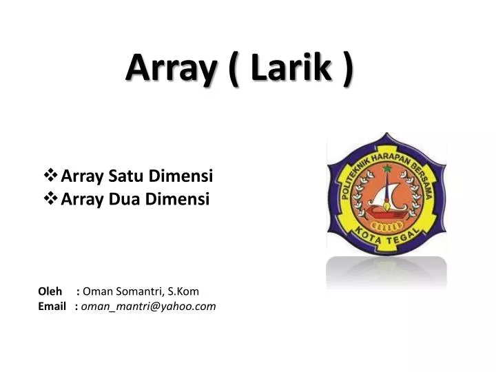 PPT - Array ( Larik ) PowerPoint Presentation, free download - ID:4332429
