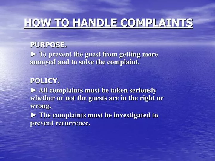 PPT - HOW TO HANDLE COMPLAINTS PowerPoint Presentation, free download ...