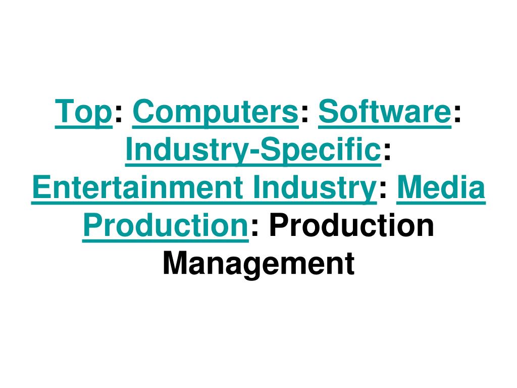 PPT - ENTERTAINMENT INDUSTRY PRODUCTION & MARKETING 010809 PowerPoint ...