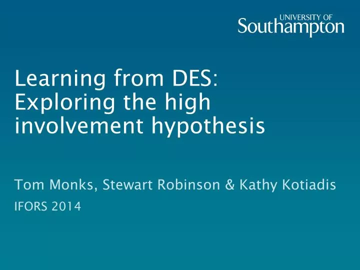 PPT - Learning from DES: Exploring the high involvement hypothesis ... PPT - Learning from DES: Exploring the high involvement hypothesis ...