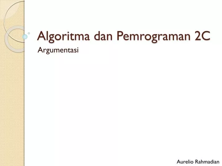 PPT - Algoritma dan Pemrograman 2C PowerPoint Presentation, free ...