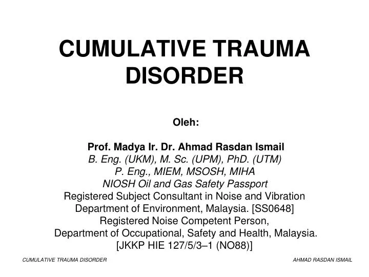 PPT - CUMULATIVE TRAUMA DISORDER PowerPoint Presentation, free download ...