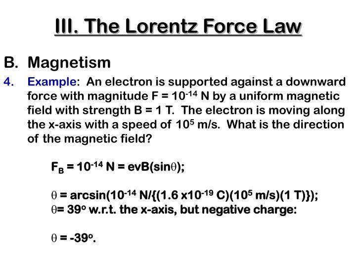 PPT - III. The Lorentz Force Law PowerPoint Presentation - ID:4333887