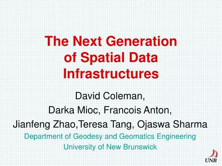 PPT - The Next Generation of Spatial Data Infrastructures PowerPoint Presentation - ID:4334619