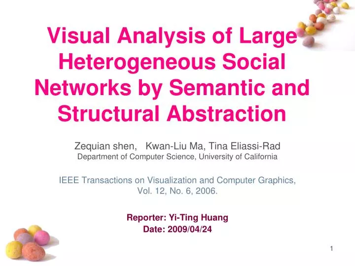 Ppt Visual Analysis Of Large Heterogeneous Social Networks By