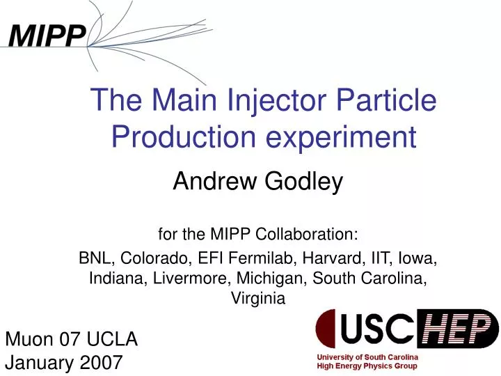 PPT - The Main Injector Particle Production experiment PowerPoint ...