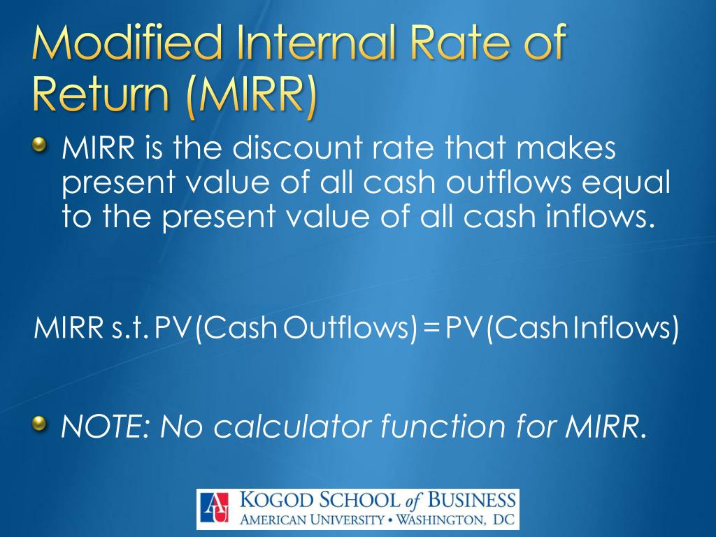Ppt Video 35 Topic 7 2 3 Modified Internal Rate Of Return Mirr