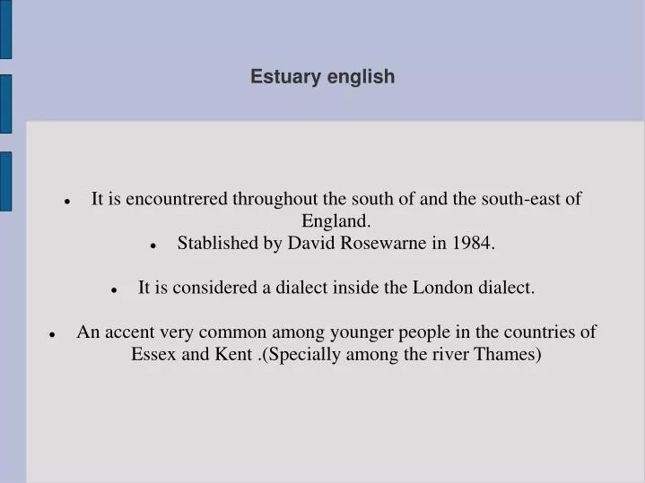 PPT - Estuary english PowerPoint Presentation, free download - ID:4337211