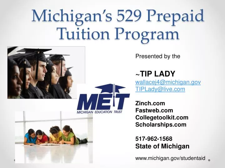 PPT - Michigan’s 529 Prepaid Tuition Program PowerPoint Presentation ...