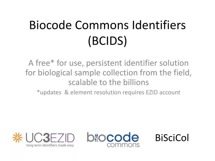 PPT - Biocode Commons Identifiers (BCIDS) PowerPoint Presentation, free ...