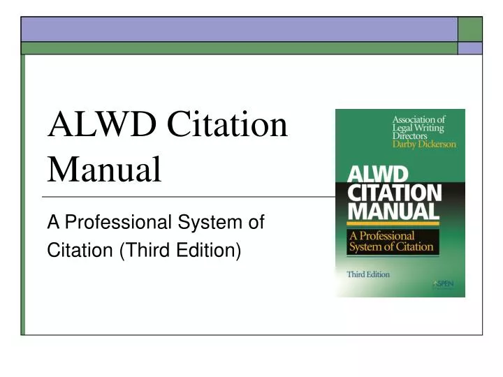 PPT - ALWD Citation Manual PowerPoint Presentation, free download - ID ...