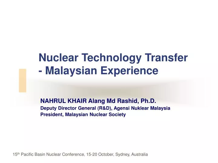 PPT - Nuclear Technology Transfer - Malaysian Experience PowerPoint ...