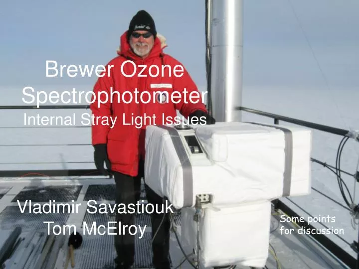 PPT - Brewer Ozone Spectrophotometer PowerPoint Presentation, free ...