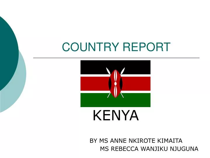 PPT - COUNTRY REPORT PowerPoint Presentation, free download - ID:4338743