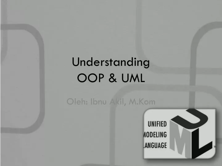 PPT - Understanding OOP & UML PowerPoint Presentation, free download ...