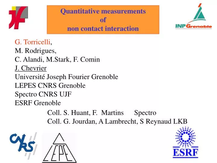 PPT - Quantitative measurements of non contact interaction PowerPoint ...