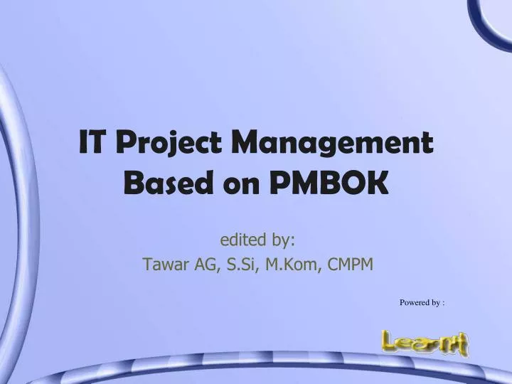 PPT - IT Project Management Based on PMBOK PowerPoint Presentation ...