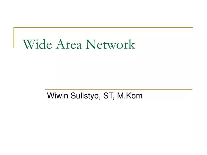 PPT - Wide Area Network PowerPoint Presentation, free download - ID:4339430
