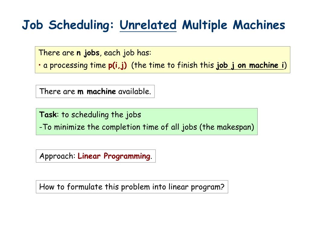 PPT - Approximation Algorithms: Job Scheduling PowerPoint Presentation ... PPT - Approximation Algorithms: Job Scheduling PowerPoint Presentation ...