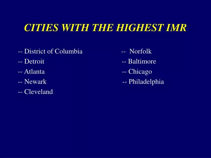 PPT - CITIES WITH THE HIGHEST IMR PowerPoint Presentation, free ...