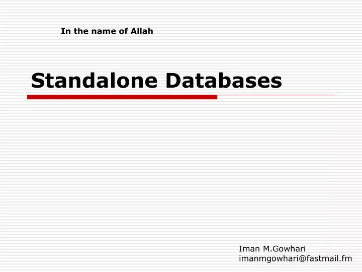 PPT - Standalone Databases PowerPoint Presentation, free download - ID ...