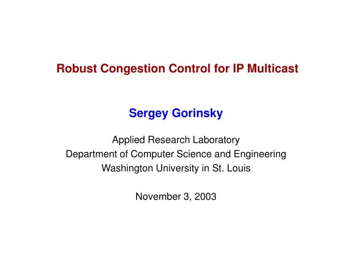 PPT - Robust Congestion Control for IP Multicast PowerPoint ...