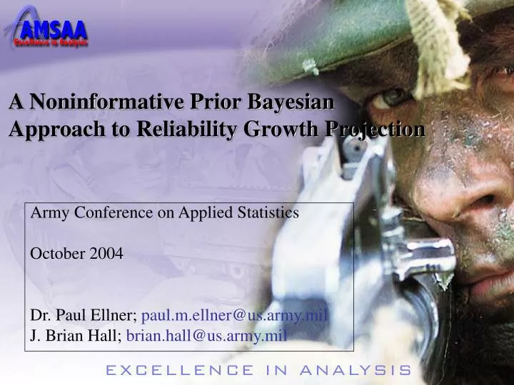 PPT - A Noninformative Prior Bayesian Approach to Reliability Growth ...