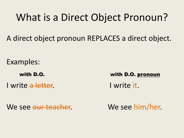 PPT - Les pronoms d’objet direct (Direct Object pronouns) PowerPoint ...