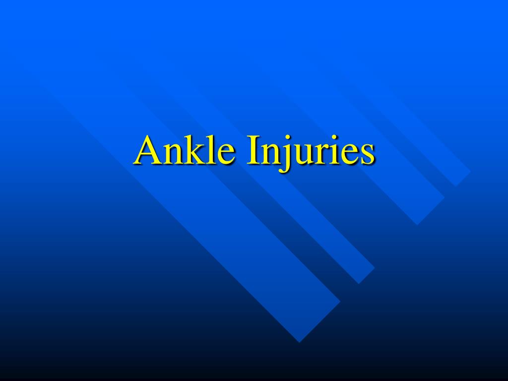 Ppt Injuries To The Lower Leg Foot And Ankle Powerpoint Presentation Id4342586